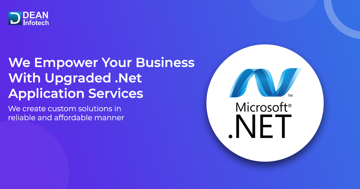 Dot Net Development Company, Hire Dot Net Developer - Dean Infotech