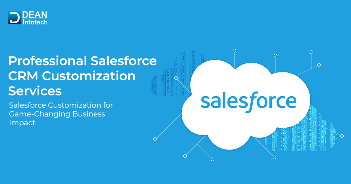Salesforce Customization Services Dean Infotech