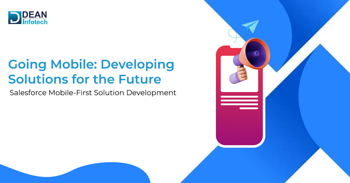 Salesforce Mobile App Development Services Dean Infotech